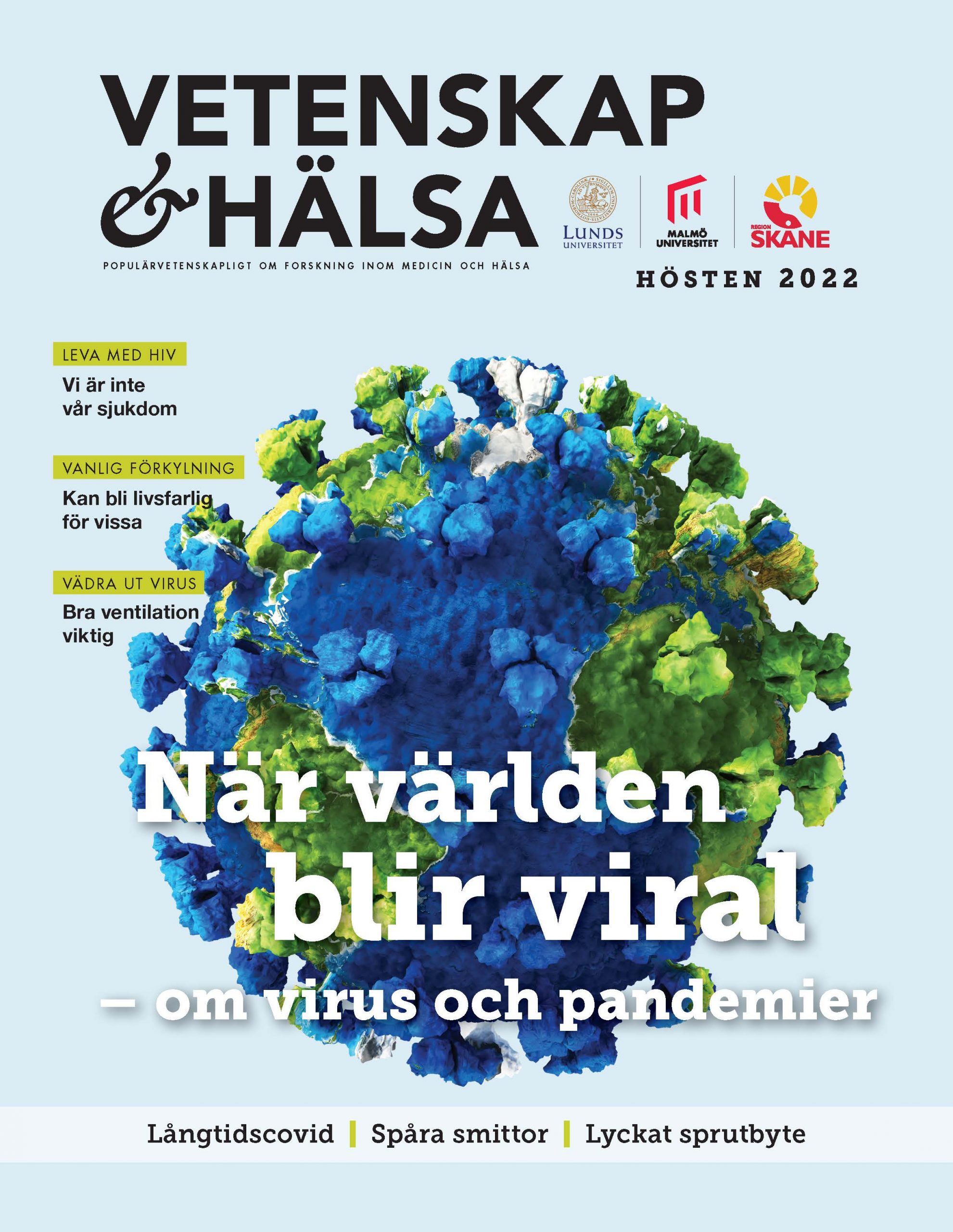 Virus – svåra att kontrollera – Vetenskap och Hälsa